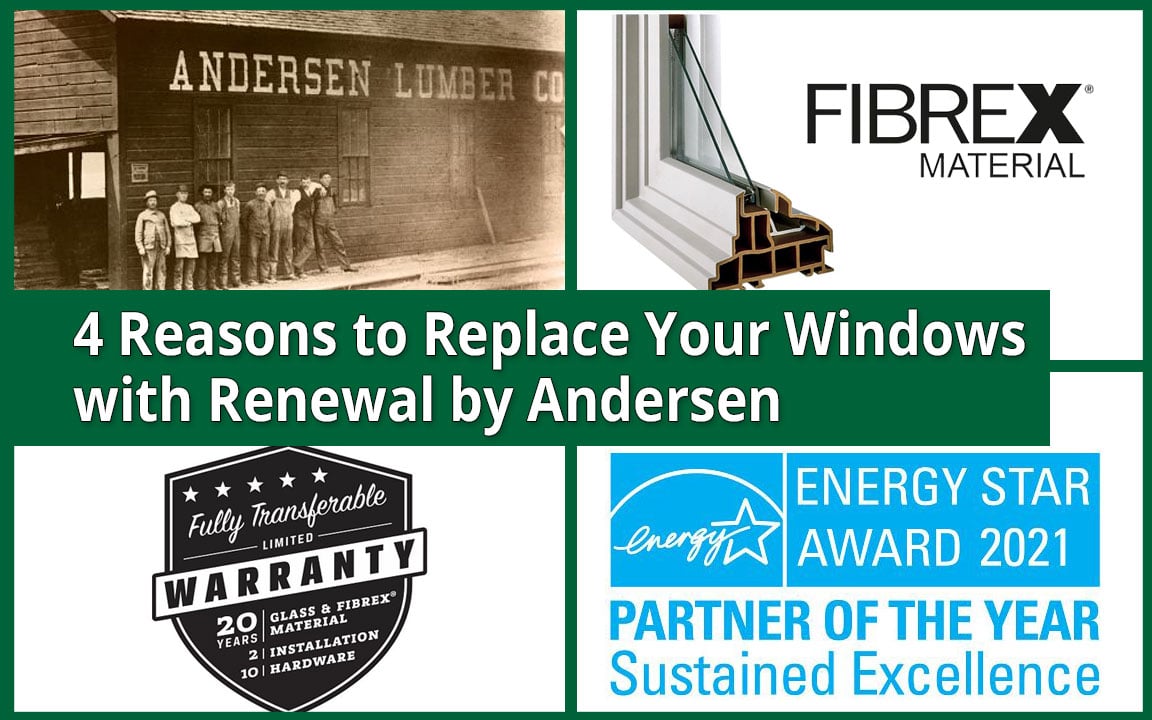 4 Reasons to Replace Your Windows with Renewal by Andersen
