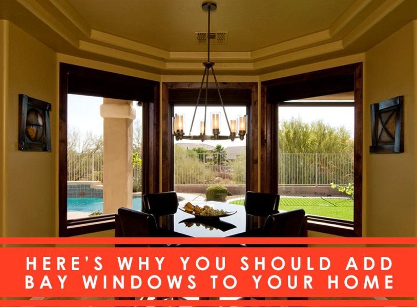 Here’s Why You Should Add Bay Windows to Your Home