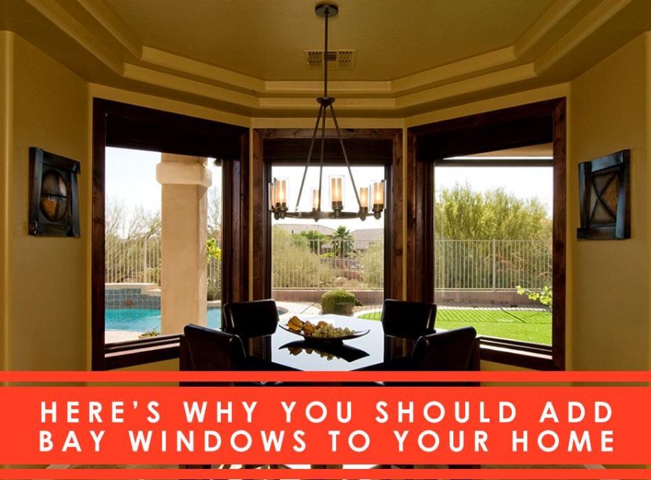 Here’s Why You Should Add Bay Windows to Your Home