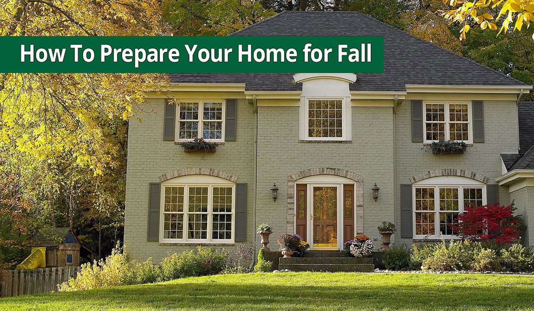 What You Should Be Doing to Prepare Your Home for Fall - Renewal by ...