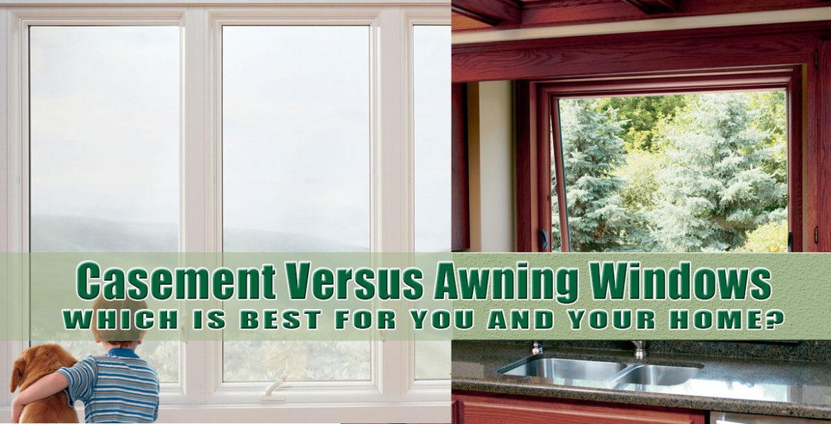 Casement Windows Vs Awning Windows at Sybil Thiel blog