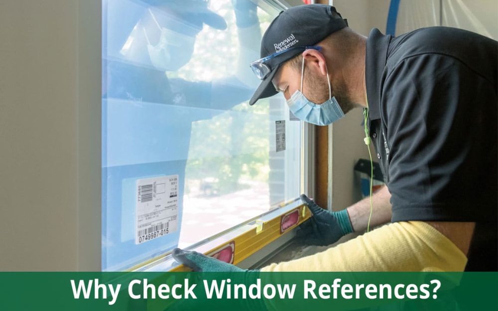 Why Check References Before Hiring a Replacement Window Installer ...