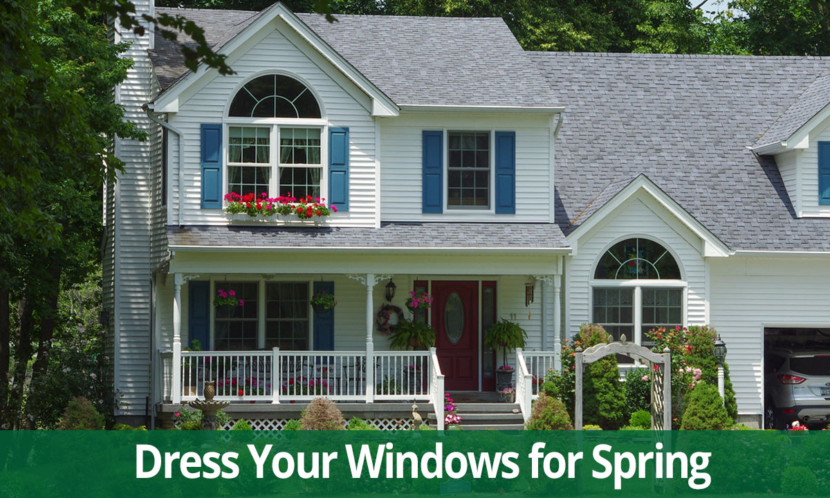 Dress Your New Replacement Windows for Upcoming Spring - Renewal by ...